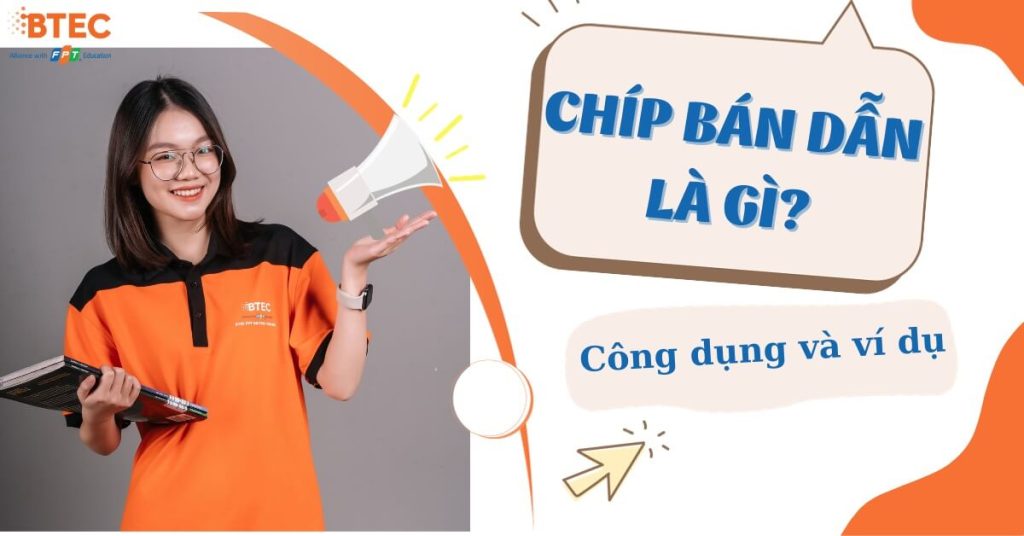 Chip bán dẫn là gì? Công dụng và ví dụ