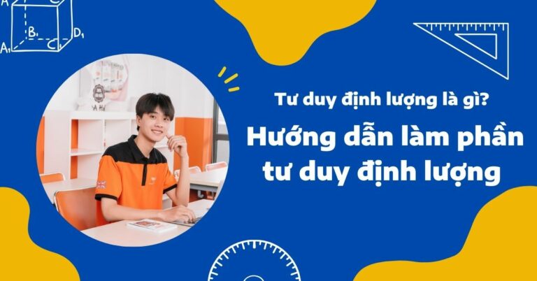Tư duy định lượng là gì? Hướng dẫn làm phần tư duy định lượng